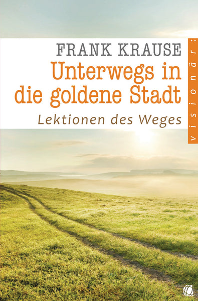 Unterwegs in die goldene Stadt – Frank Krause